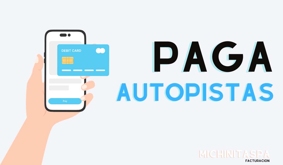 Pagar Autopistas con RUT 【 Facturas Facil en 3 pasos